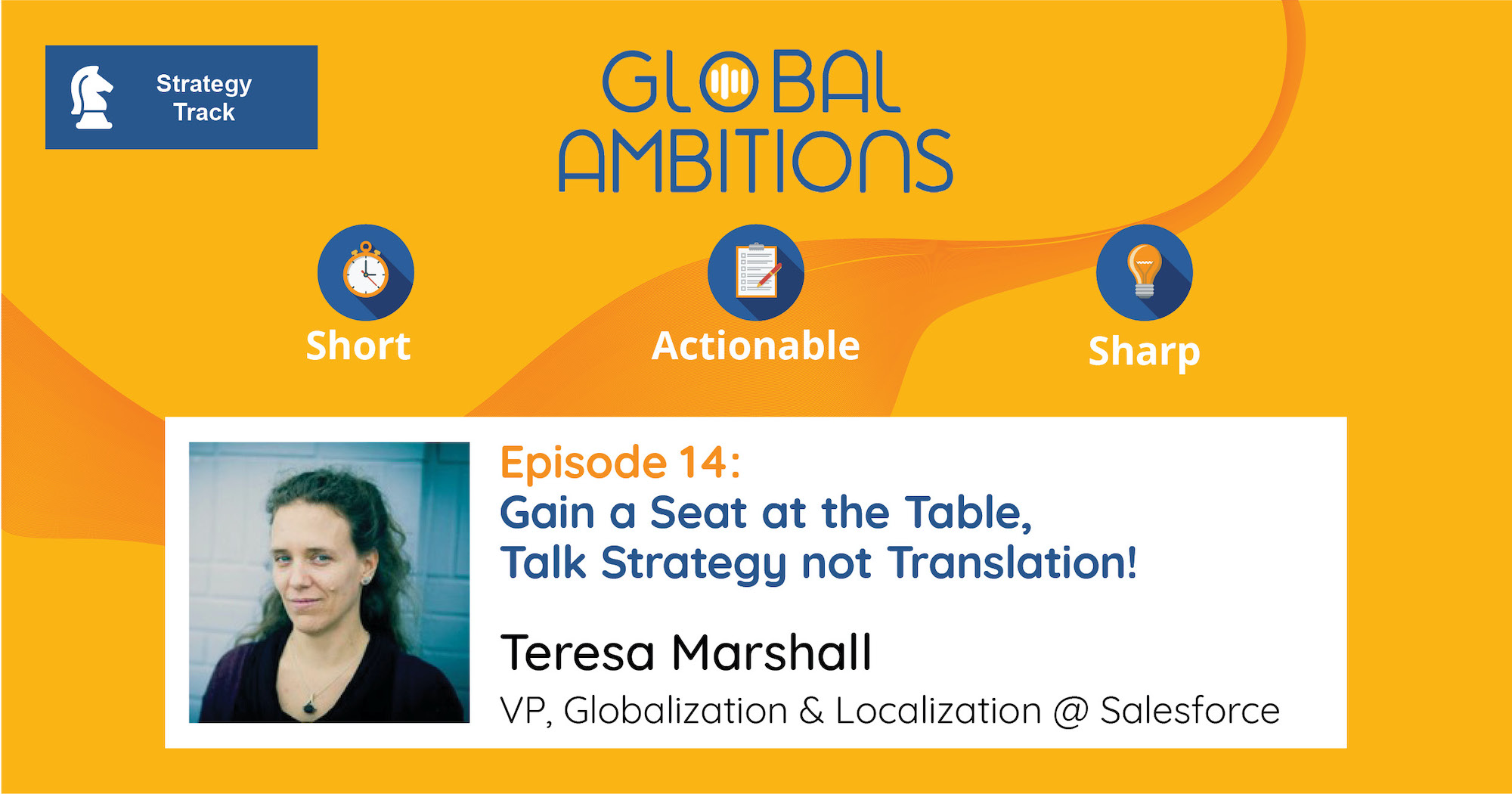 Gain a Seat at the Table, Talk Strategy not Translation - Global Ambitions