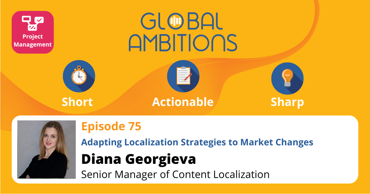 Adapting Localization Strategies to Market Changes - Global Ambitions Adapting Localization Strategies to Market Changes - Global Ambitions